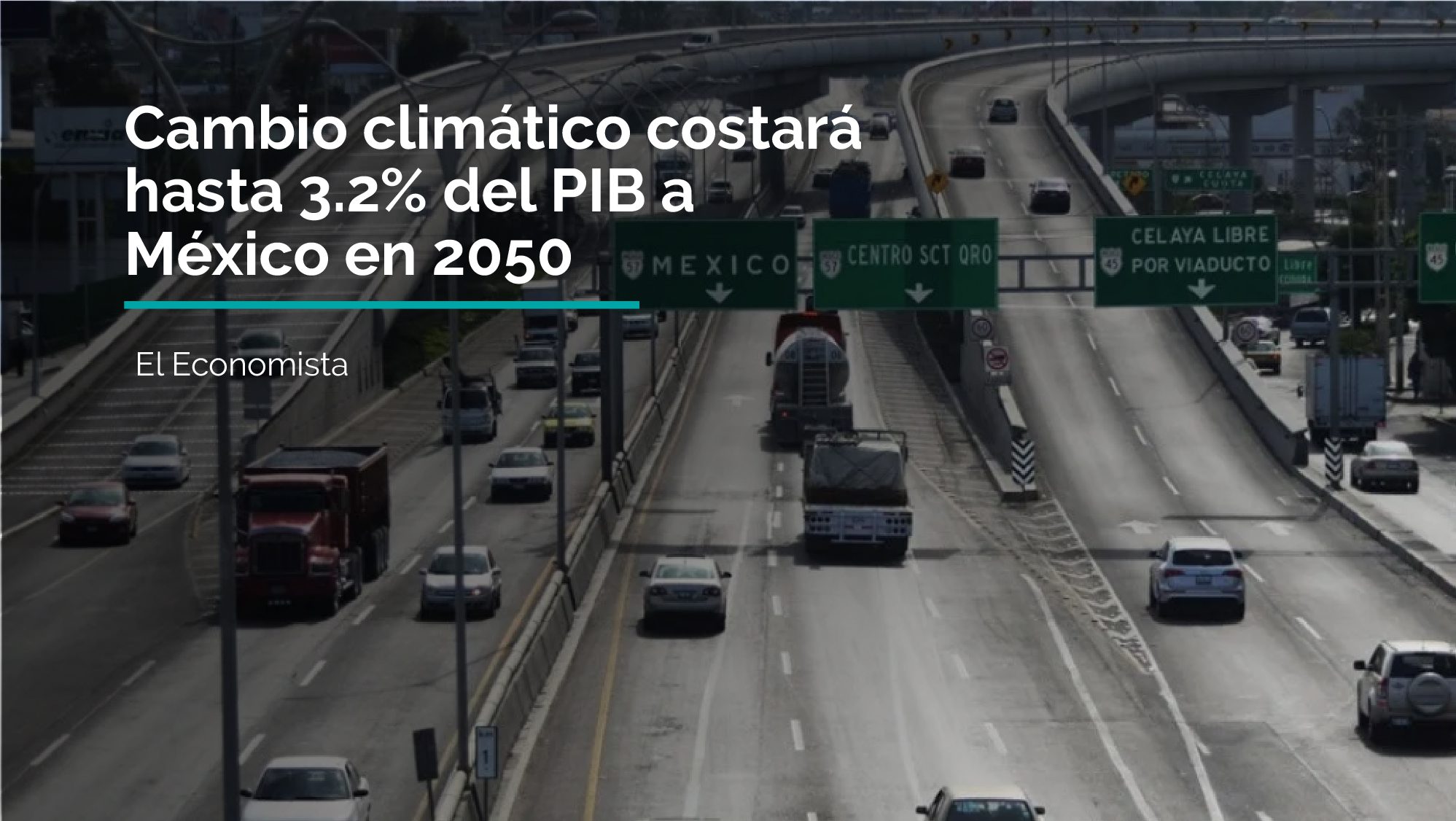Cambio climático costará hasta 3.2% del PIB a México en 2050 ...